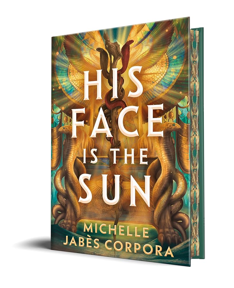 His Face Is the Sun (Throne of Khetara) by Michelle Jabès Corpora ...
