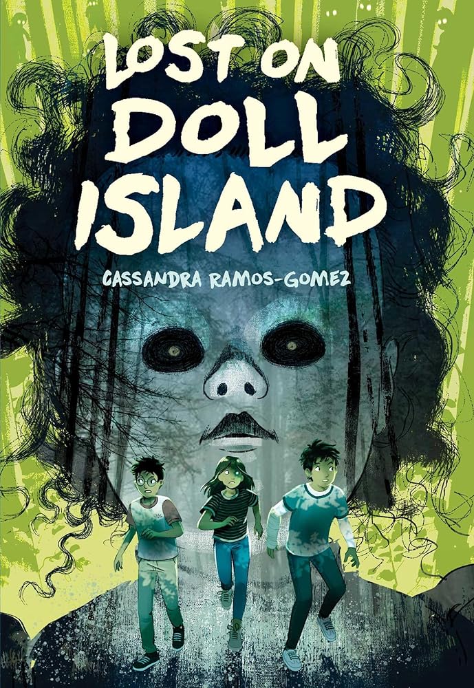 Lost on Doll Island by Cassandra Ramos-Gomez - Simon & Schuster Books ...